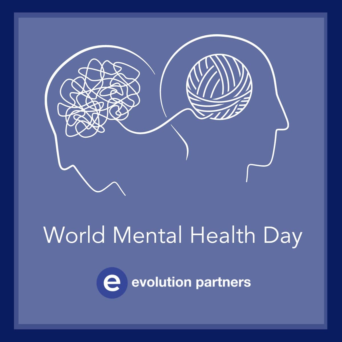 World Mental Health Day - Evolution Partners
